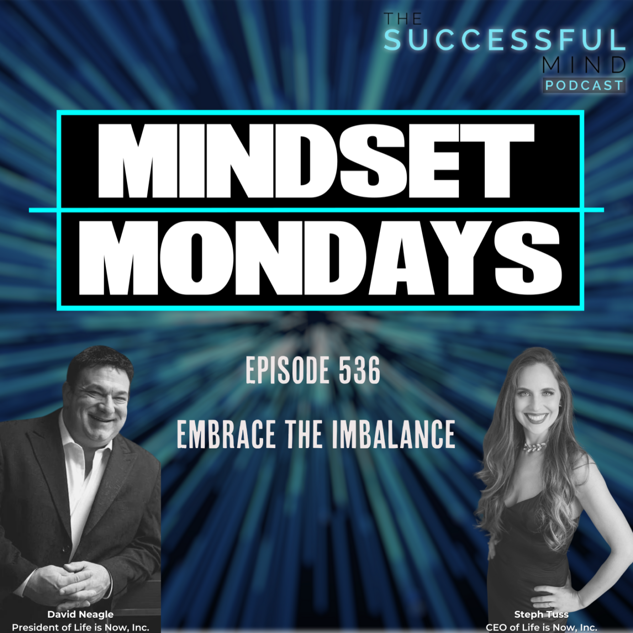The Successful Mind Podcast - Episode 536 – Mindset Monday's - Embrace the Imbalance