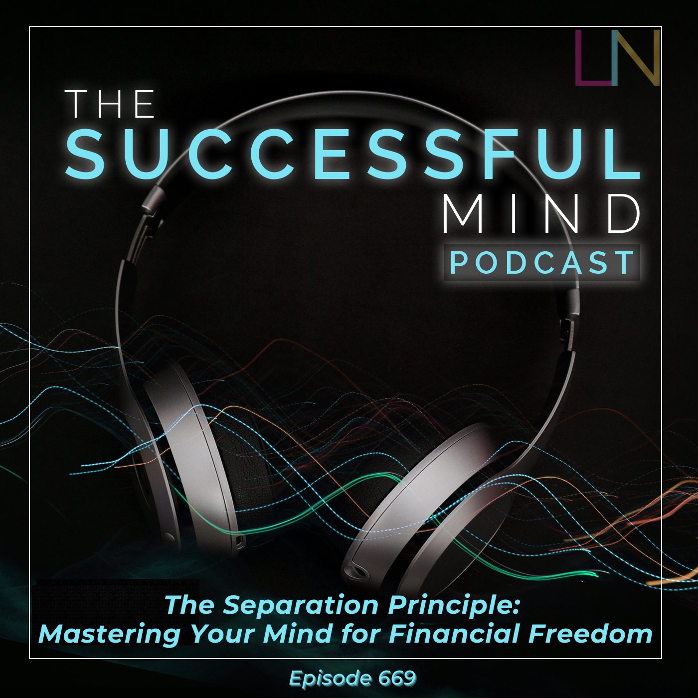 The Separation Principle: Master Your Mind for Financial Freedom